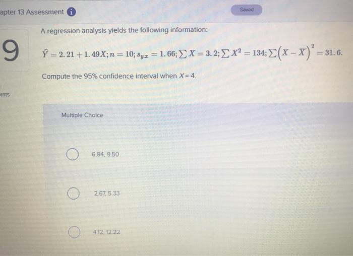 Solved Saved apter 13 Assessment i A regression analysis | Chegg.com Solved Saved apter 13 Assessment i A regression analysis | Chegg.com