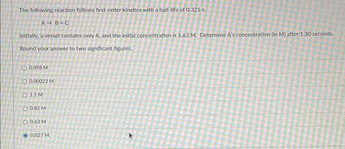 Solved The Following Reaction Follows First Order Kinetics