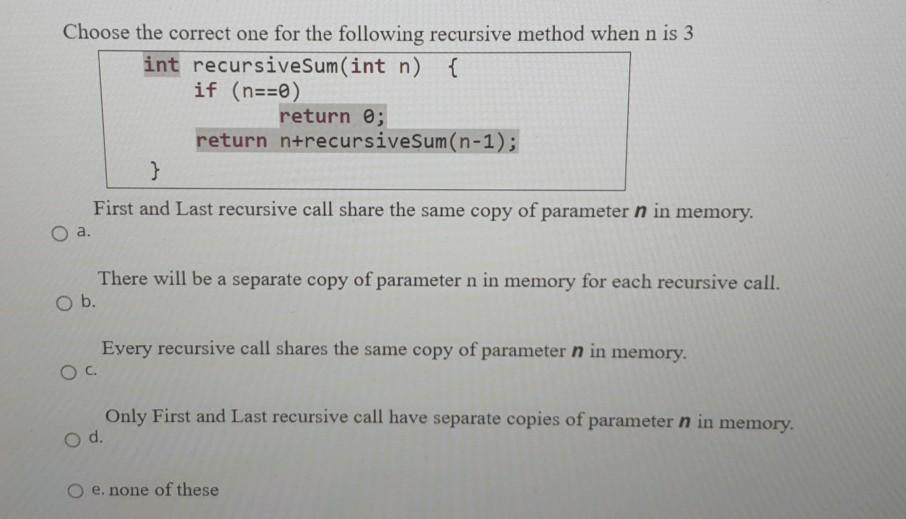Solved Choose the correct one for the following recursive | Chegg.com