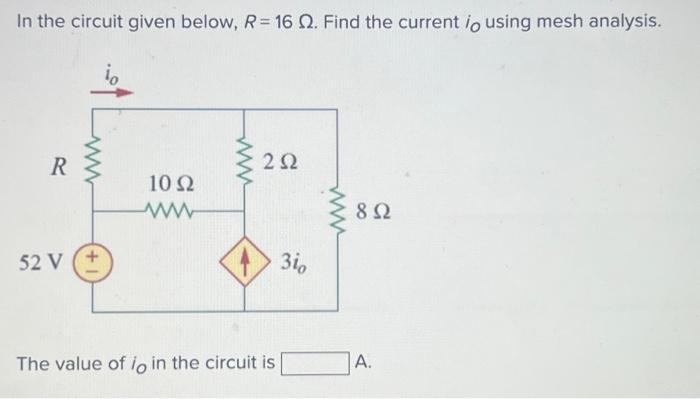 Solved In the circuit given below, R=16Ω. Find the current | Chegg.com
