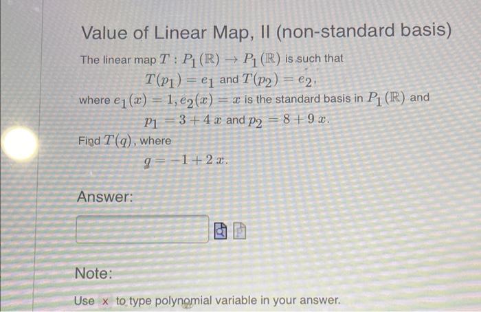 Solved Value of Linear Map, II (non-standard basis) The | Chegg.com