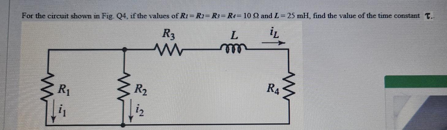 Solved For the circuit shown in Fig. 24, if the values of | Chegg.com