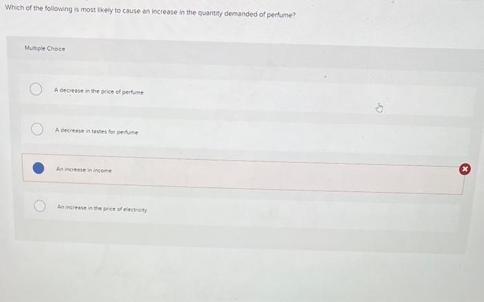 Solved Which of the following is most likely to cause an | Chegg.com