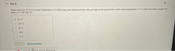 Solved Part A Water cools from 70 °C to a certain | Chegg.com
