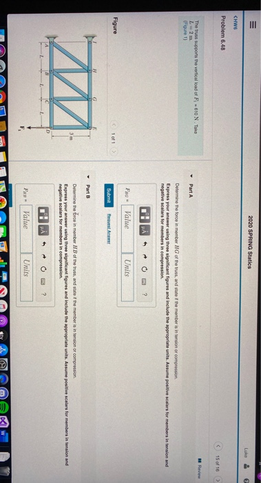 Solved 2020 SPRING Statics CHWS Problem 6 48 15 0f 16 The Chegg solved-2020-spring-statics-chws-problem-6-48-15-0f-16-the-chegg