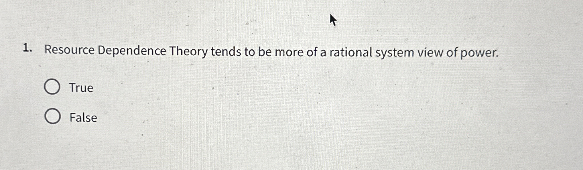 Solved Resource Dependence Theory tends to be more of a | Chegg.com