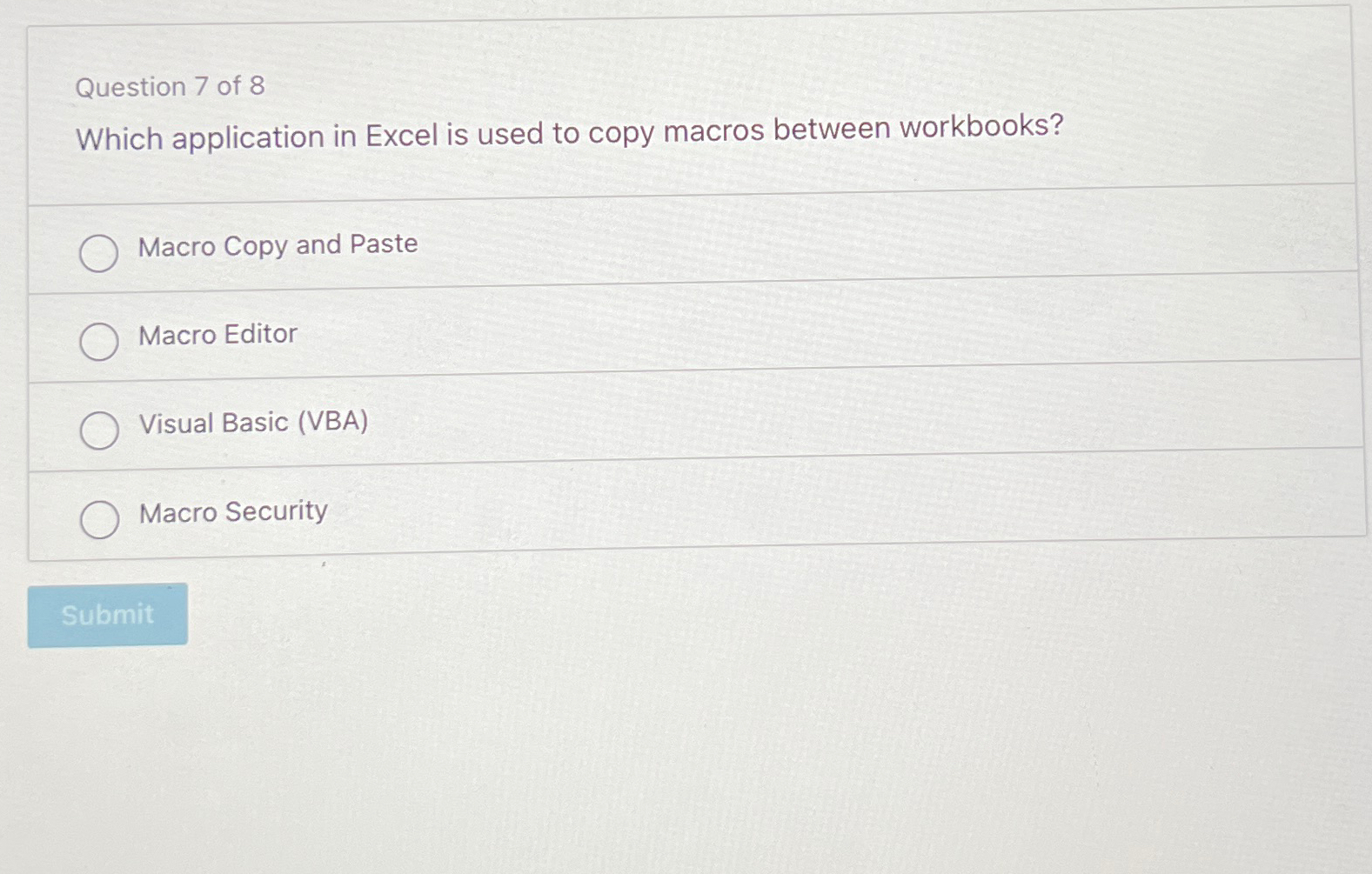 Solved Question 7 ﻿of 8Which application in Excel is used to | Chegg.com