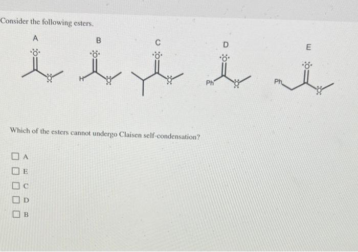 Solved Consider the following esters. Which of the esters | Chegg.com