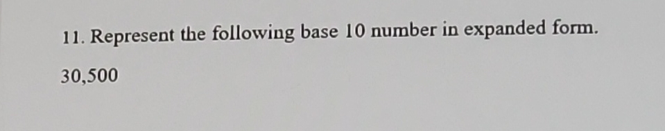 Solved Represent the following base 10 ﻿number in expanded | Chegg.com