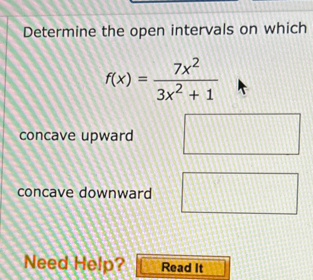Solved Determine the open intervals on | Chegg.com