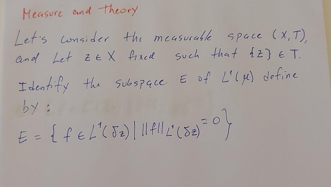 Solved Lets Consider The Measurable Space X T And Let