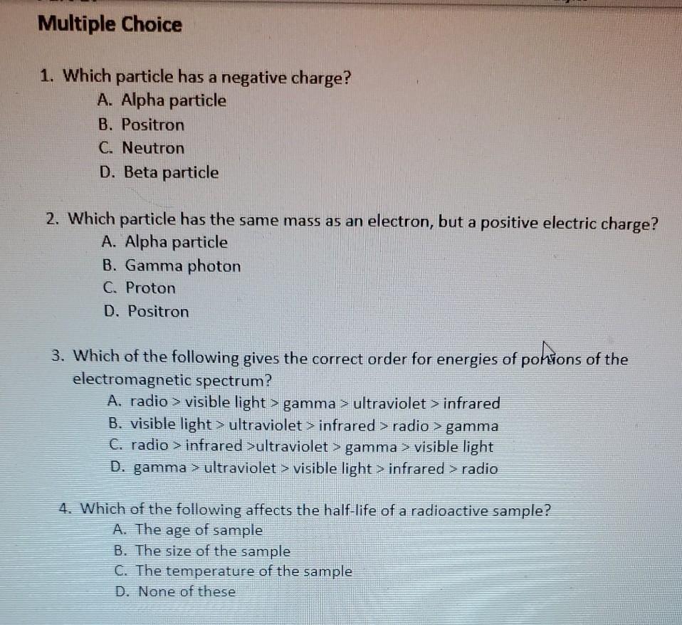 Solved Multiple Choice 1. Which particle has a negative | Chegg.com