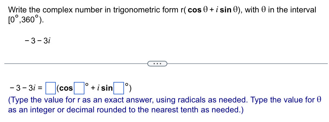 Solved Write the complex number in trigonometric form | Chegg.com