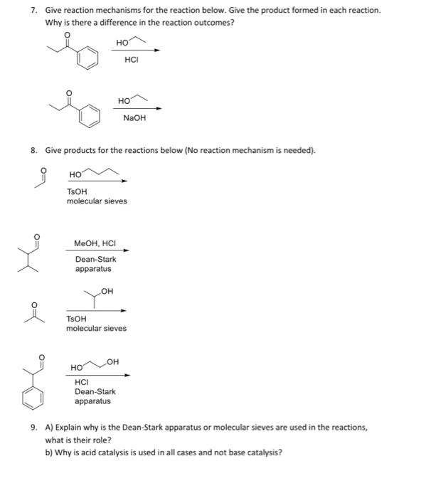 Solved 7. Give reaction mechanisms for the reaction below. | Chegg.com