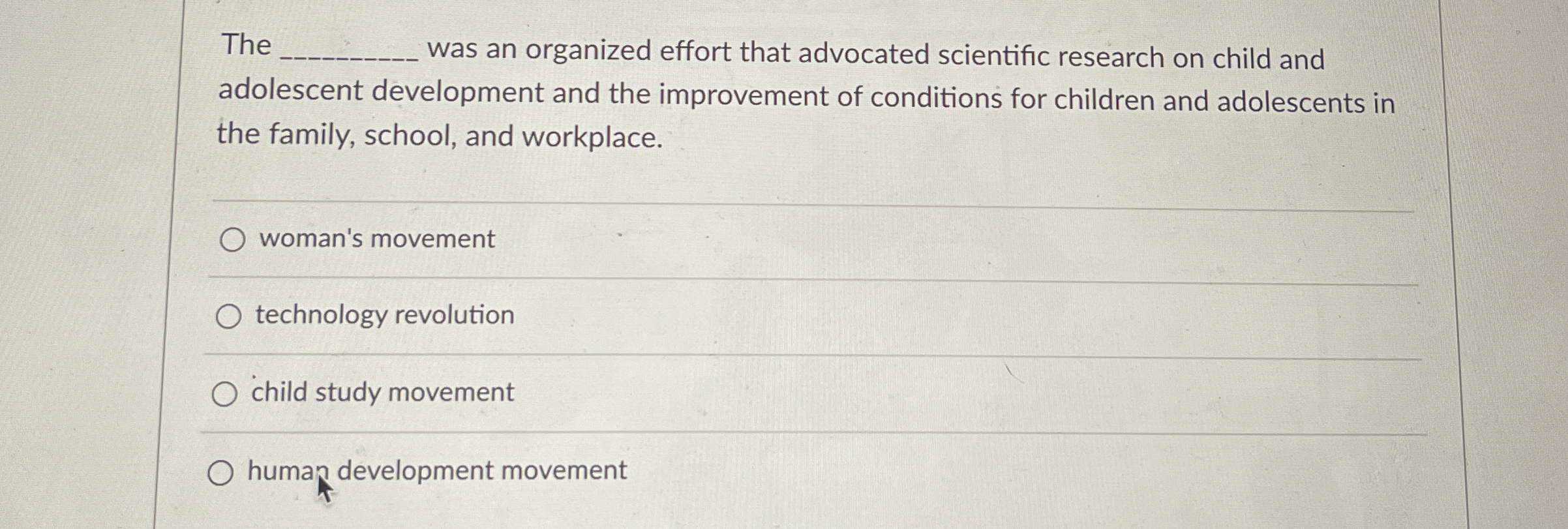 Solved The ﻿was an organized effort that advocated | Chegg.com