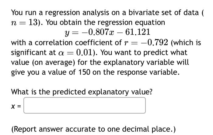 Solved You run a regression analysis on a bivariate set of | Chegg.com