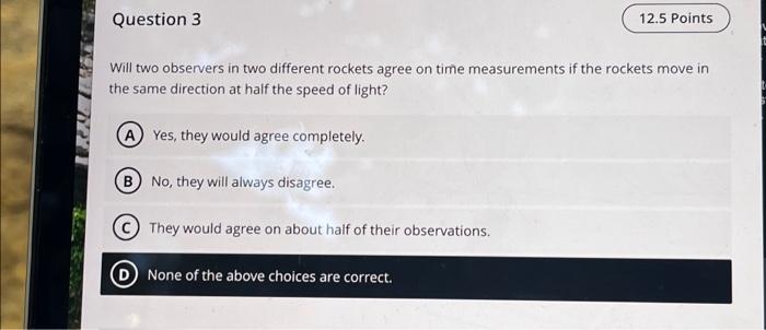 Solved Will two observers in two different rockets agree on | Chegg.com