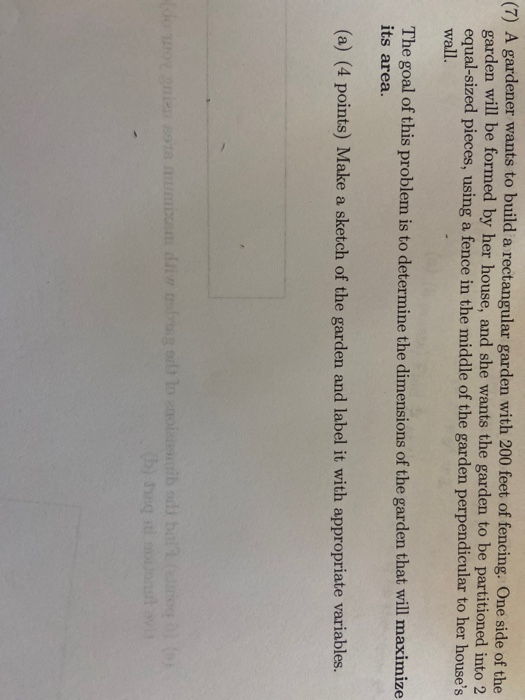 Solved (7) A gardener wants to build a rectangular garden | Chegg.com