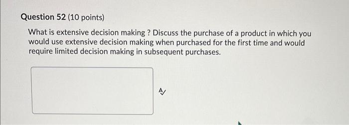 Solved Question 52 (10 points) What is extensive decision | Chegg.com