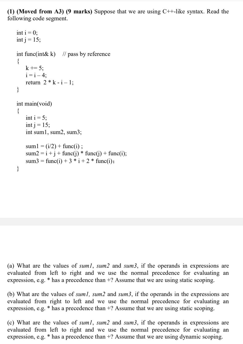 Solved (1) (Moved from A3) (9 marks) Suppose that we are | Chegg.com