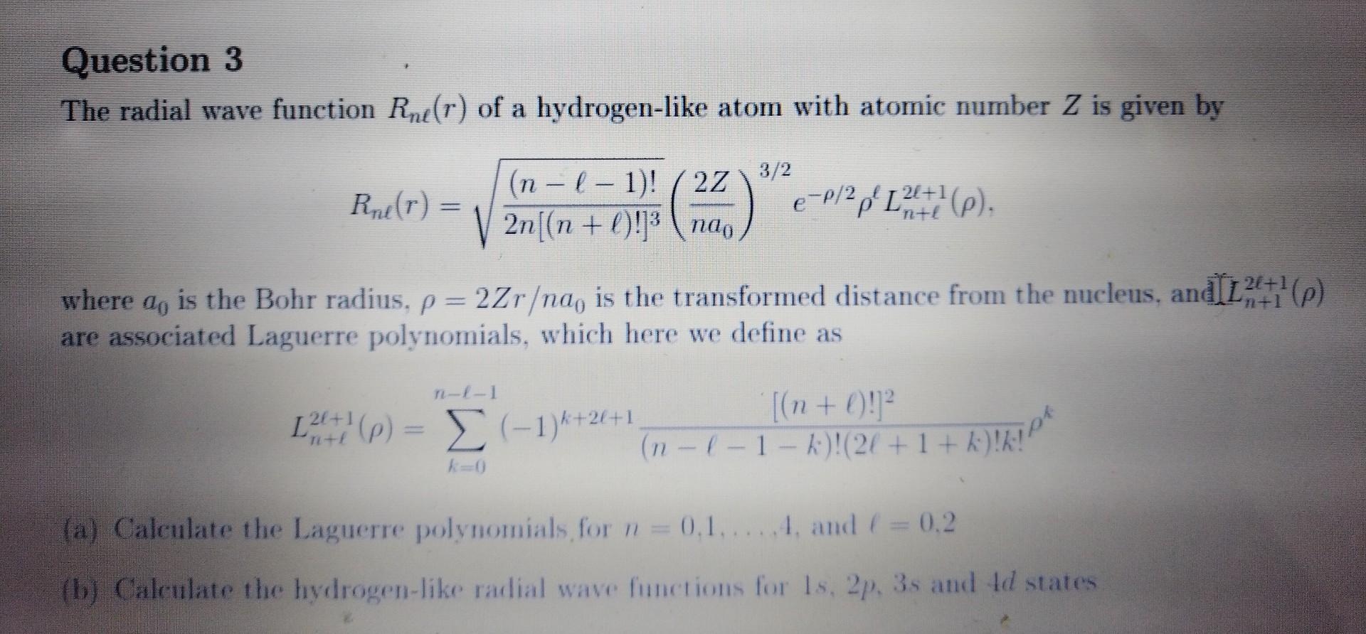 Solved The Radial Wave Function Rnℓ R Of A Hydrogen Like