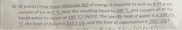 Solved 6) (8 points) How many kilojoules (kJ) of energy is | Chegg.com