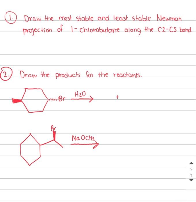 Solved 1. Draw the most stable and least stable Newman | Chegg.com
