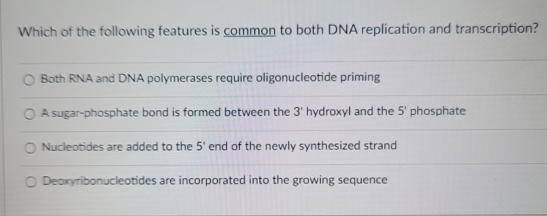 Solved Which of the following features is common to both DNA | Chegg.com