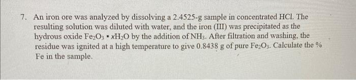 Solved An Iron Ore Was Analyzed By Dissolving A 2 4525−g