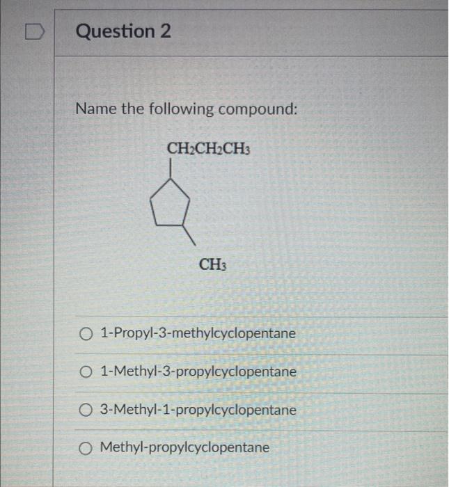 Solved Name the following compound: | Chegg.com