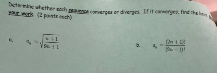 Solved Determine whether each sequence converges or diverge | Chegg.com