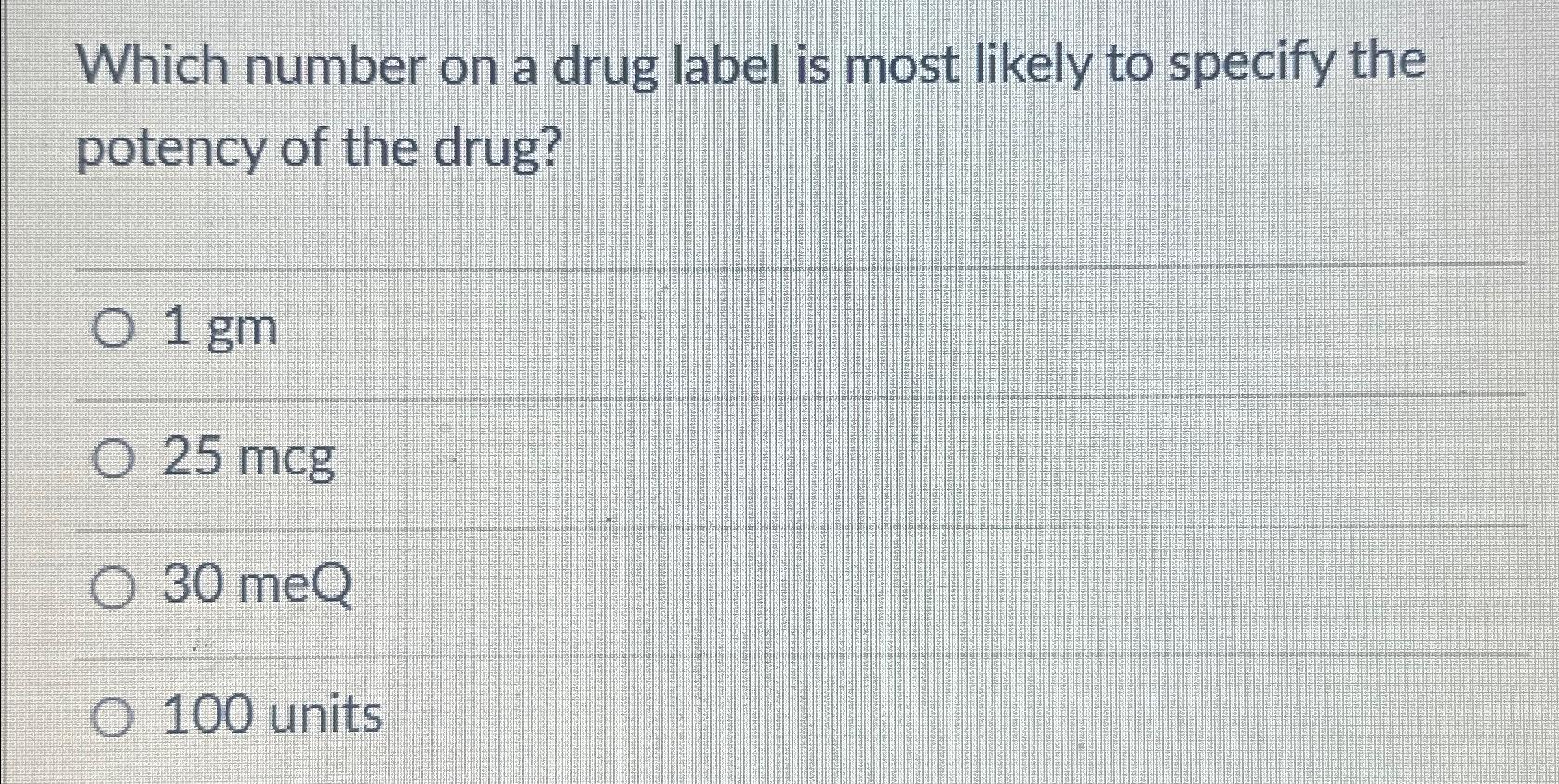 Solved Which number on a drug label is most likely to | Chegg.com