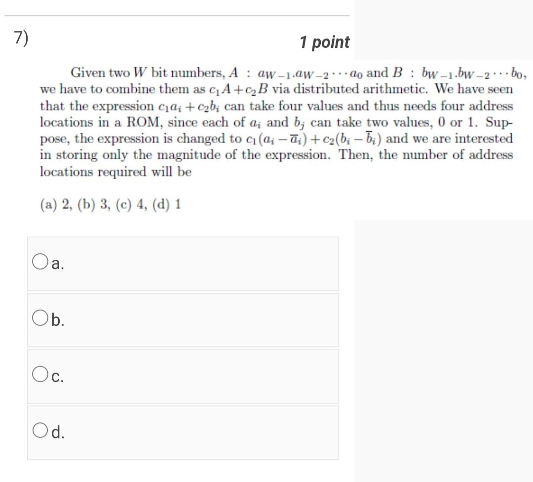 Solved Given two W bit numbers, A:aW−1⋅aW−2⋯a0 and | Chegg.com
