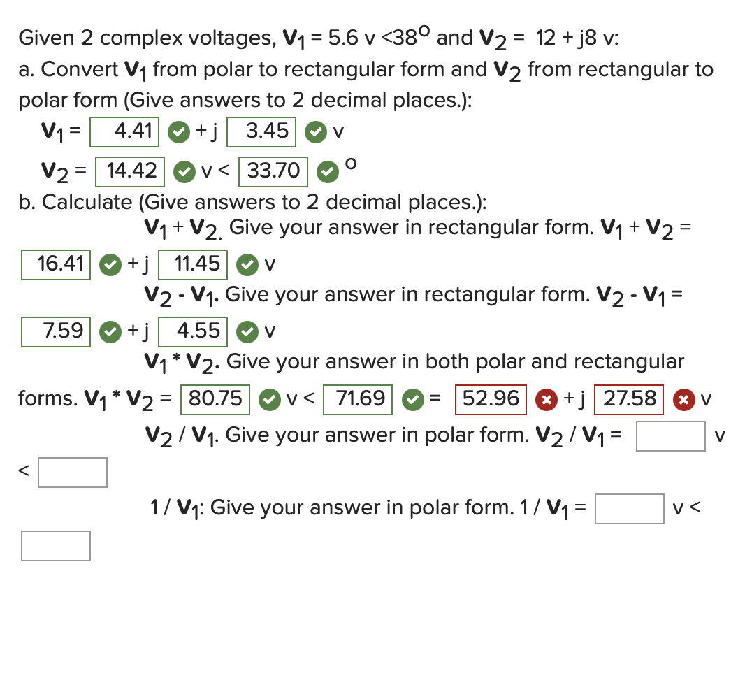 Solved Given 2 ﻿complex voltages, V1=5.6v