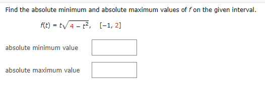 Solved Find the absolute minimum and absolute maximum values | Chegg.com