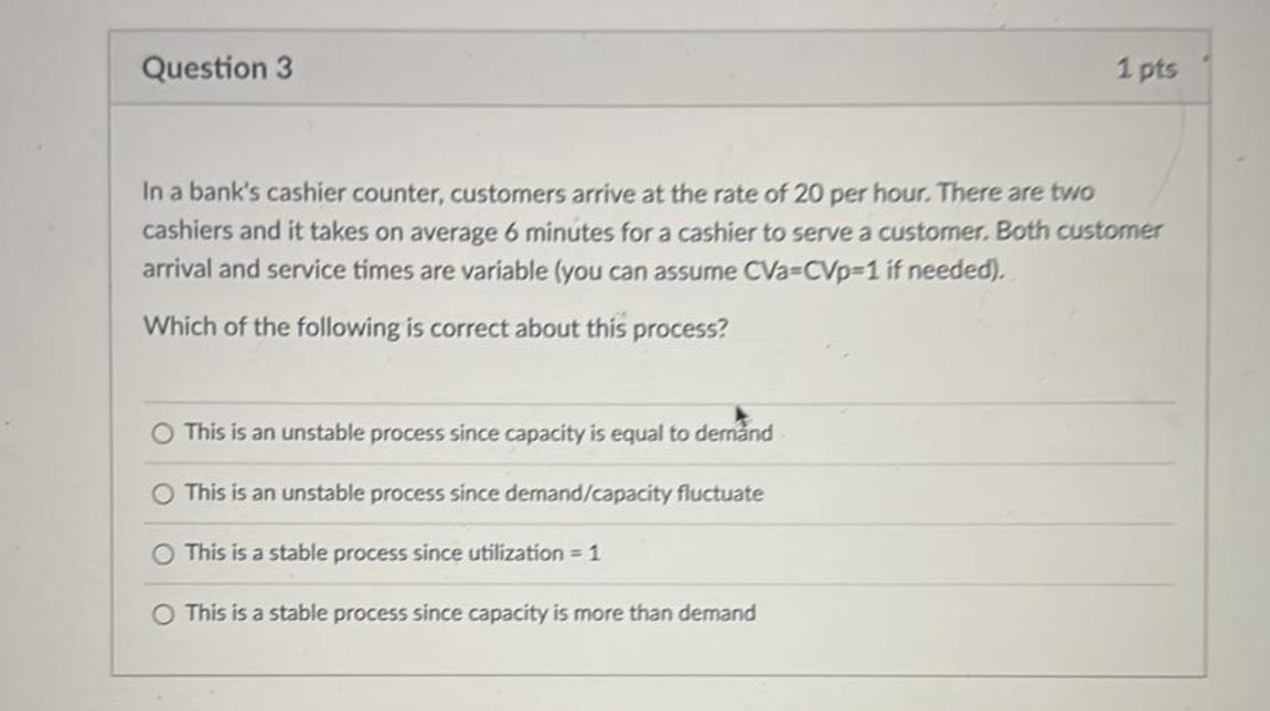 Solved Question 31 ﻿ptsIn a bank's cashier counter, | Chegg.com