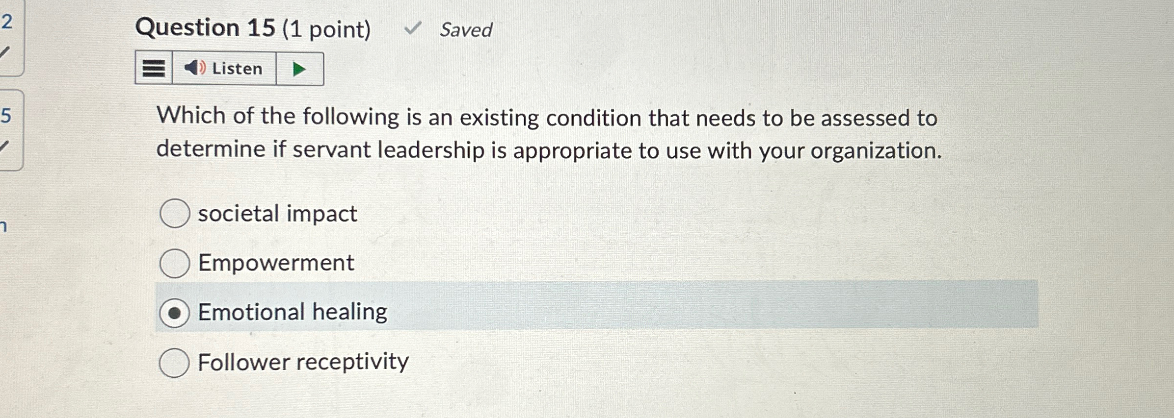 Solved Question 15 (1 ﻿point) ﻿SavedWhich of the following | Chegg.com