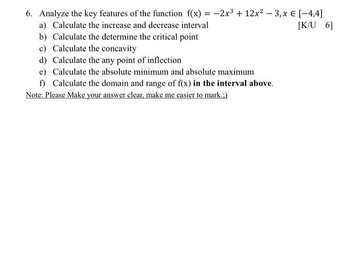 Solved 6. Analyze the key features of the function | Chegg.com