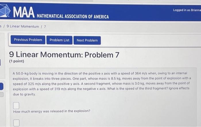 Solved 9 Linear Momentum: Problem 7 (1 point) A 50.0−kg body | Chegg.com