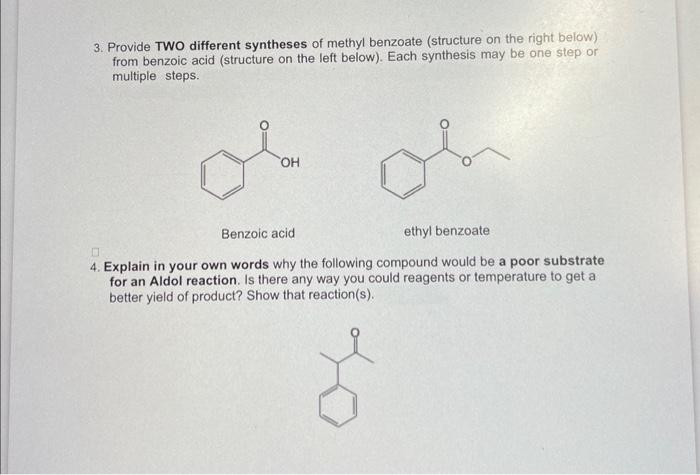 Solved 3. Provide TWO different syntheses of methyl benzoate | Chegg.com