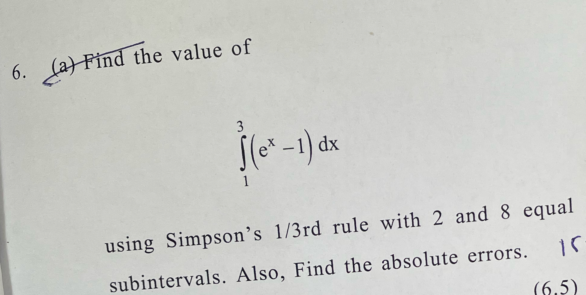 Solved (a) ﻿Find the value of∫13(ex-1)dxusing Simpson's 13 | Chegg.com