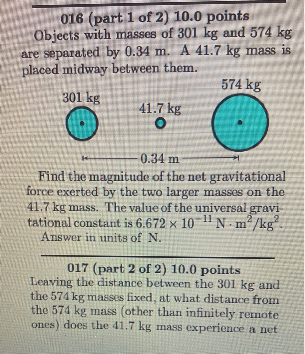 Solved 016 (part 1 of 2) 10.0 points Objects with masses of | Chegg.com
