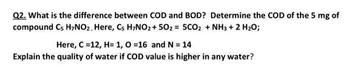 Solved Q2. What is the difference between COD and BOD? | Chegg.com