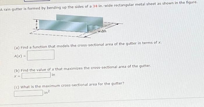 Solved rain gutter is formed by bending up the sides of a 34 | Chegg.com
