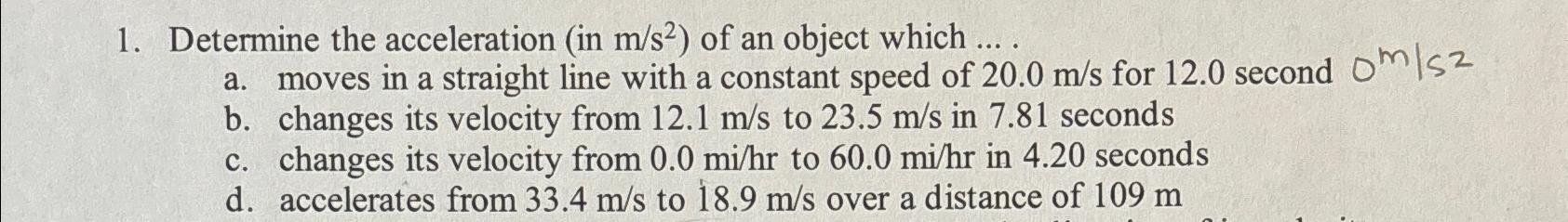 Solved Determine The Acceleration In Ms2 ﻿of An Object 5683