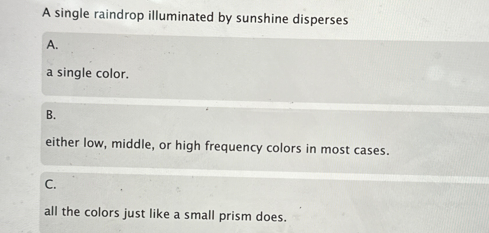 Solved A single raindrop illuminated by sunshine | Chegg.com
