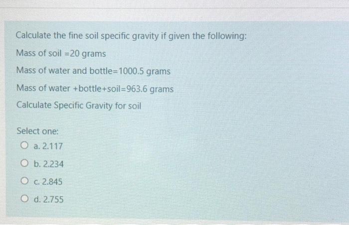 Solved Calculate the fine soil specific gravity if given the | Chegg.com