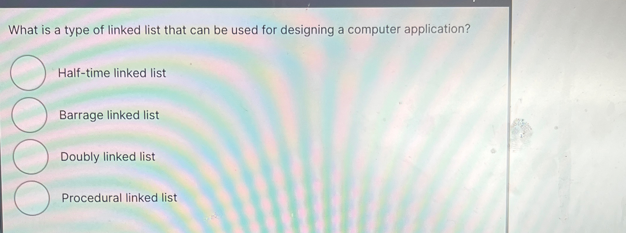 Solved What is a type of linked list that can be used for | Chegg.com