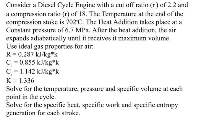 Solved Consider a Diesel Cycle Engine with a cut off ratio | Chegg.com
