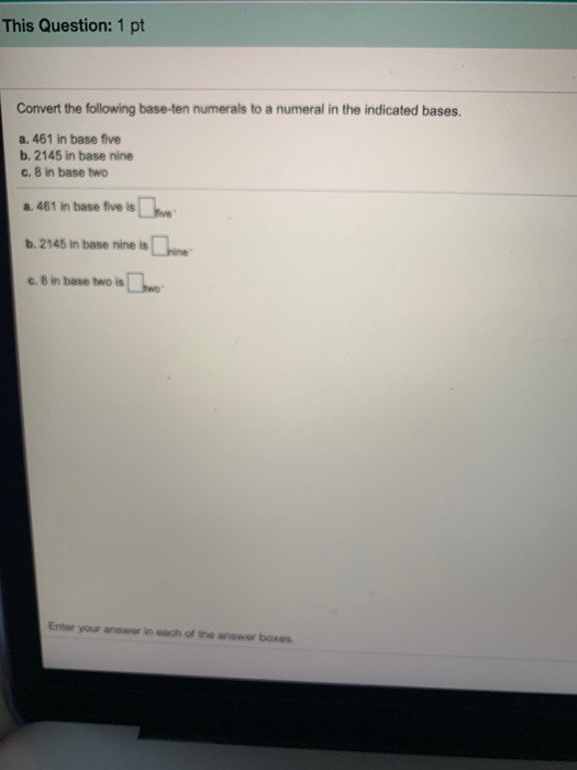 Solved This Question: 1 pt Convert the following base-ten | Chegg.com